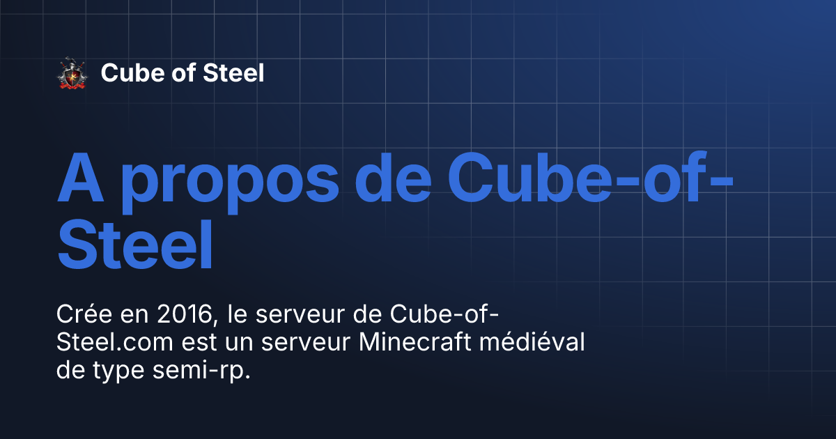 A propos de Cube-of-Steel | Cube of Steel